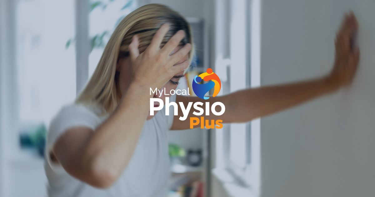 Vestibular and Vertigo Physiotherapy | My Local Physio Plus | My Local Physio Plus